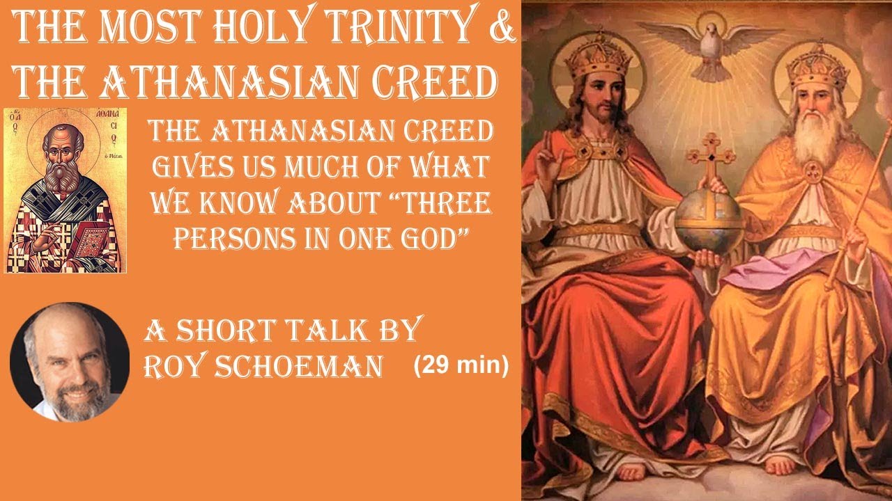 The Most Holy Trinity & the Athanasian Creed (29 minutes) - YouTube