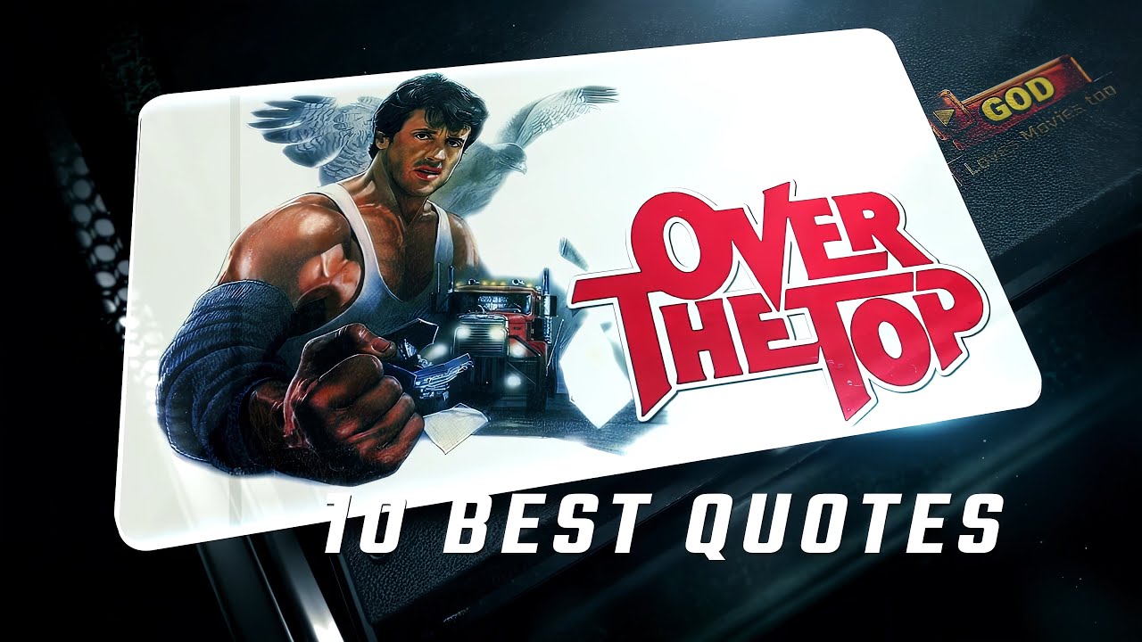 Over the Top 1987 | 10 Best Quotes - YouTube