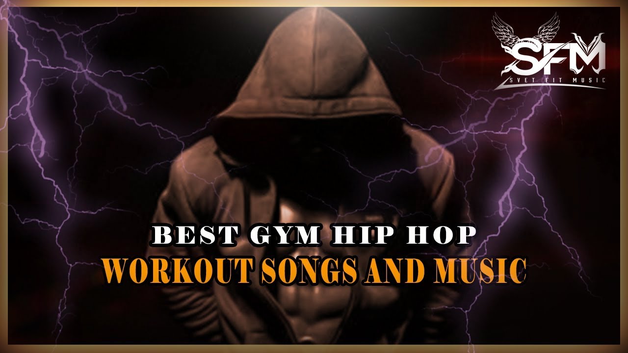 Best Gym Hip Hop Workout Music Svet Fit Music YouTube best-gym-hip-hop-workout-music-svet-fit-music-youtube