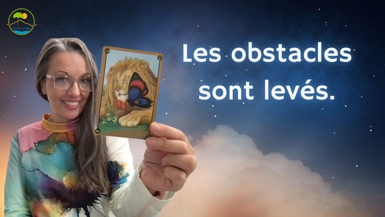 Les obstacles sont levés – vous pouvez maintenant progresser- Tirage du ...
