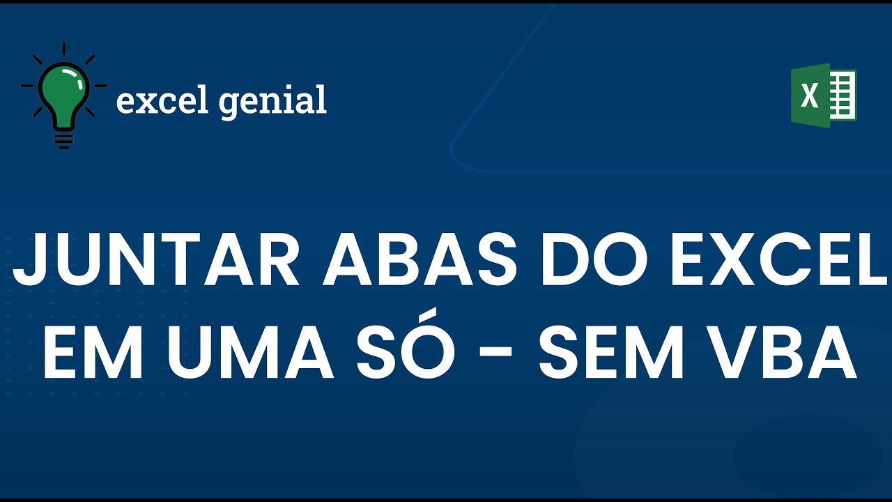 Juntar abas em uma só no Excel - SEM VBA! - YouTube