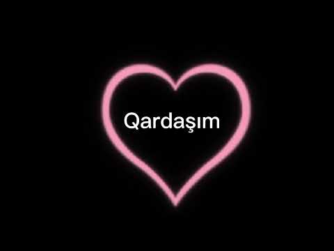 Qardaşım❤