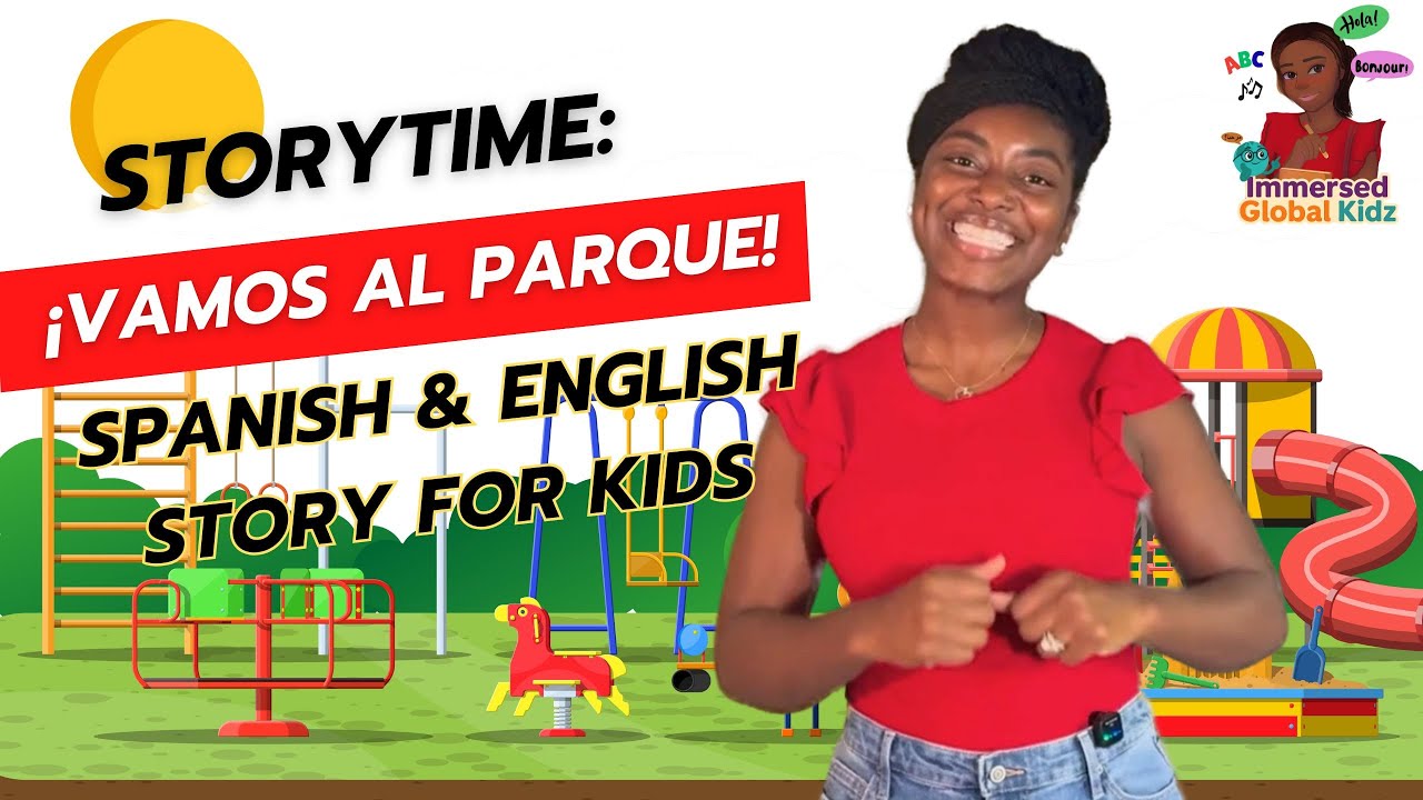 Spanish for Kids – Park Adventure Storytime | Bilingual Spanish Story ...