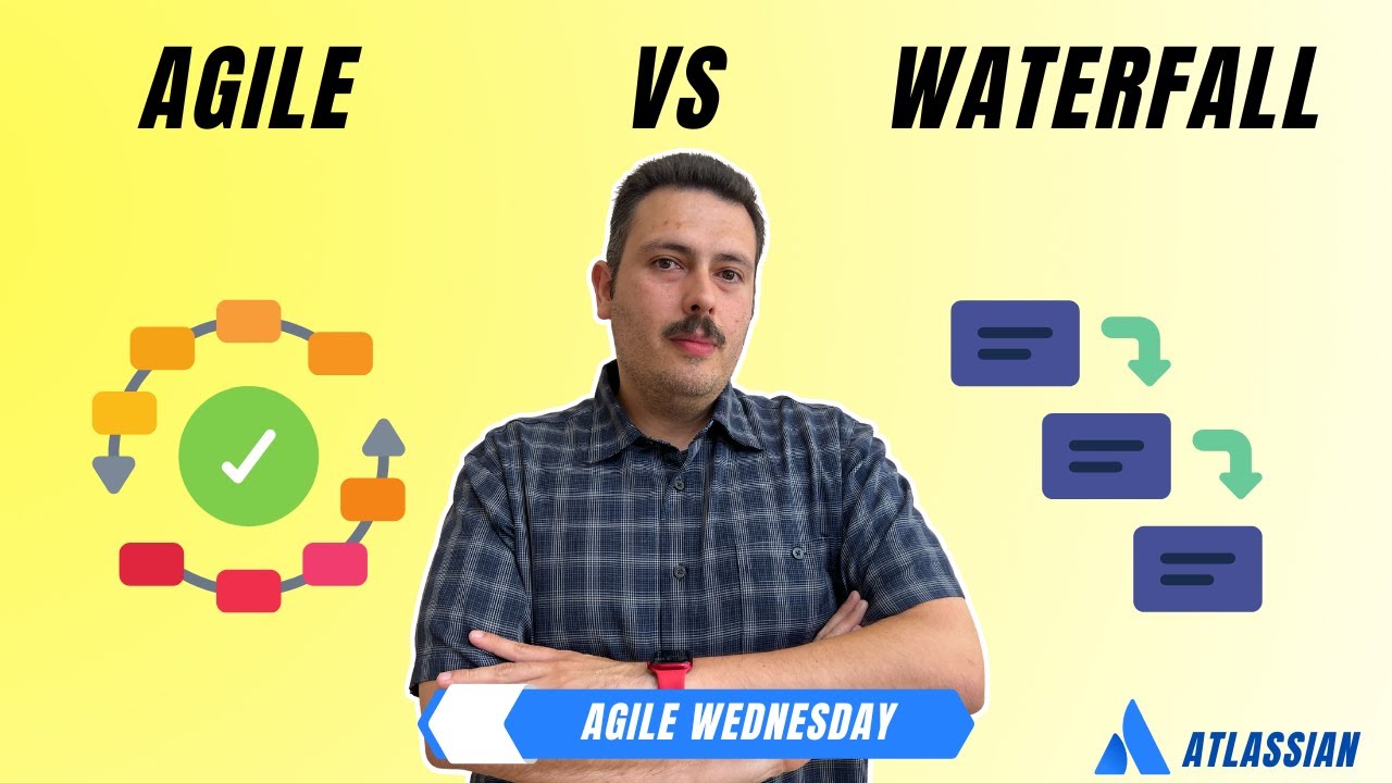 A Scrum Master's Guide to: Agile vs. Waterfall | Atlassian Jira - YouTube
