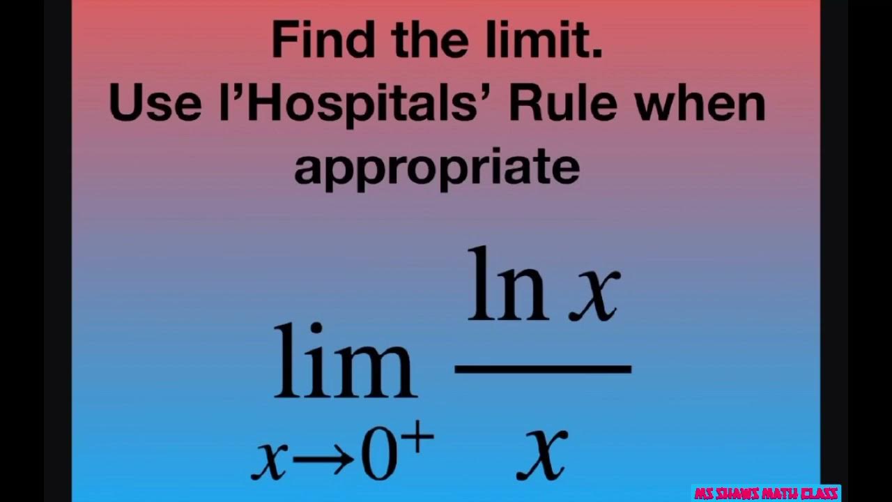find-the-limit-as-x-approaches-0-for-ln-x-x-use-l-hospitals-rule-if
