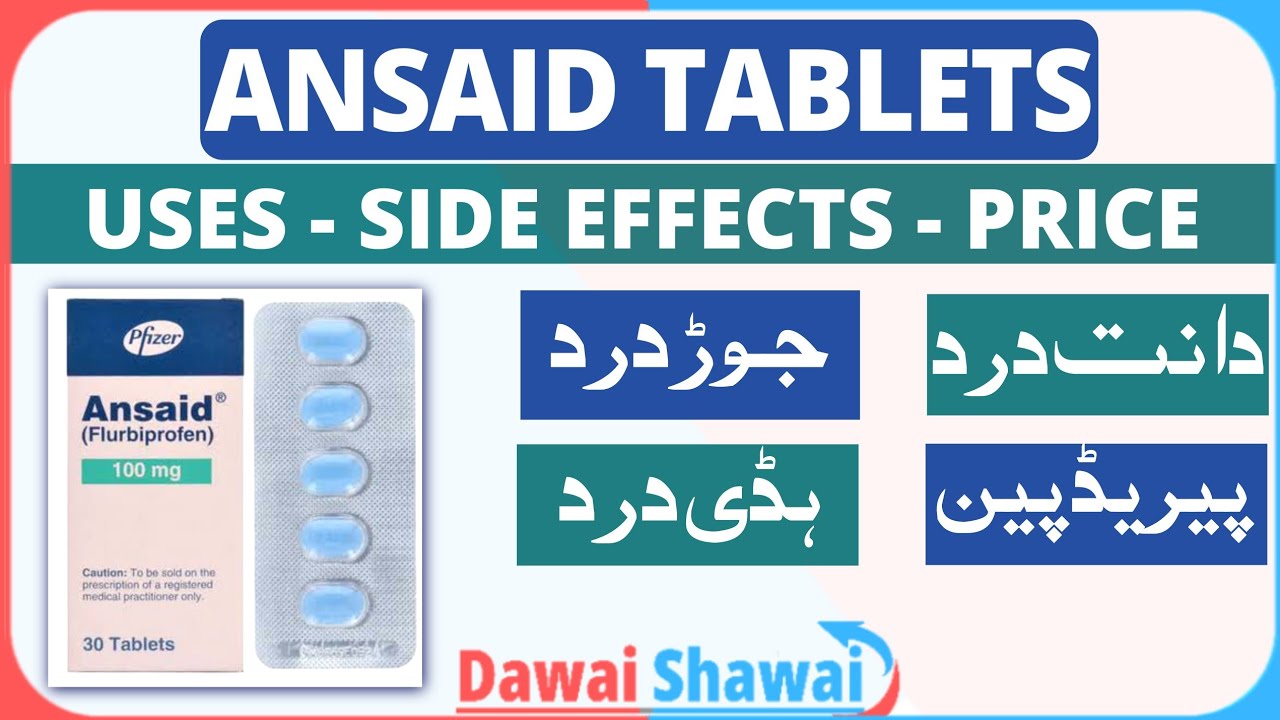 ANSAID Tablets Uses - Pain and Inflammation Relief | Flurbiprofen ...