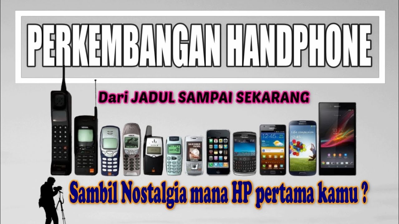 Perkembangan handphone dari masa ke masa - YouTube