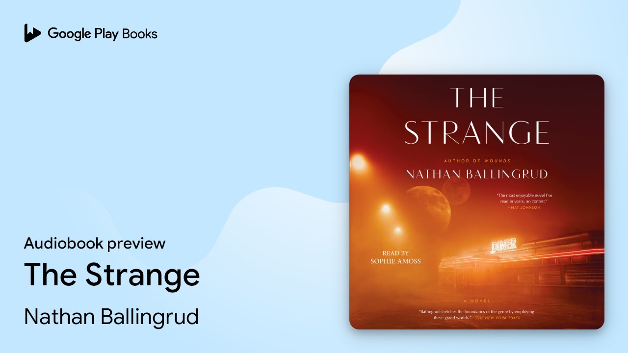 The Strange by Nathan Ballingrud · Audiobook preview - YouTube