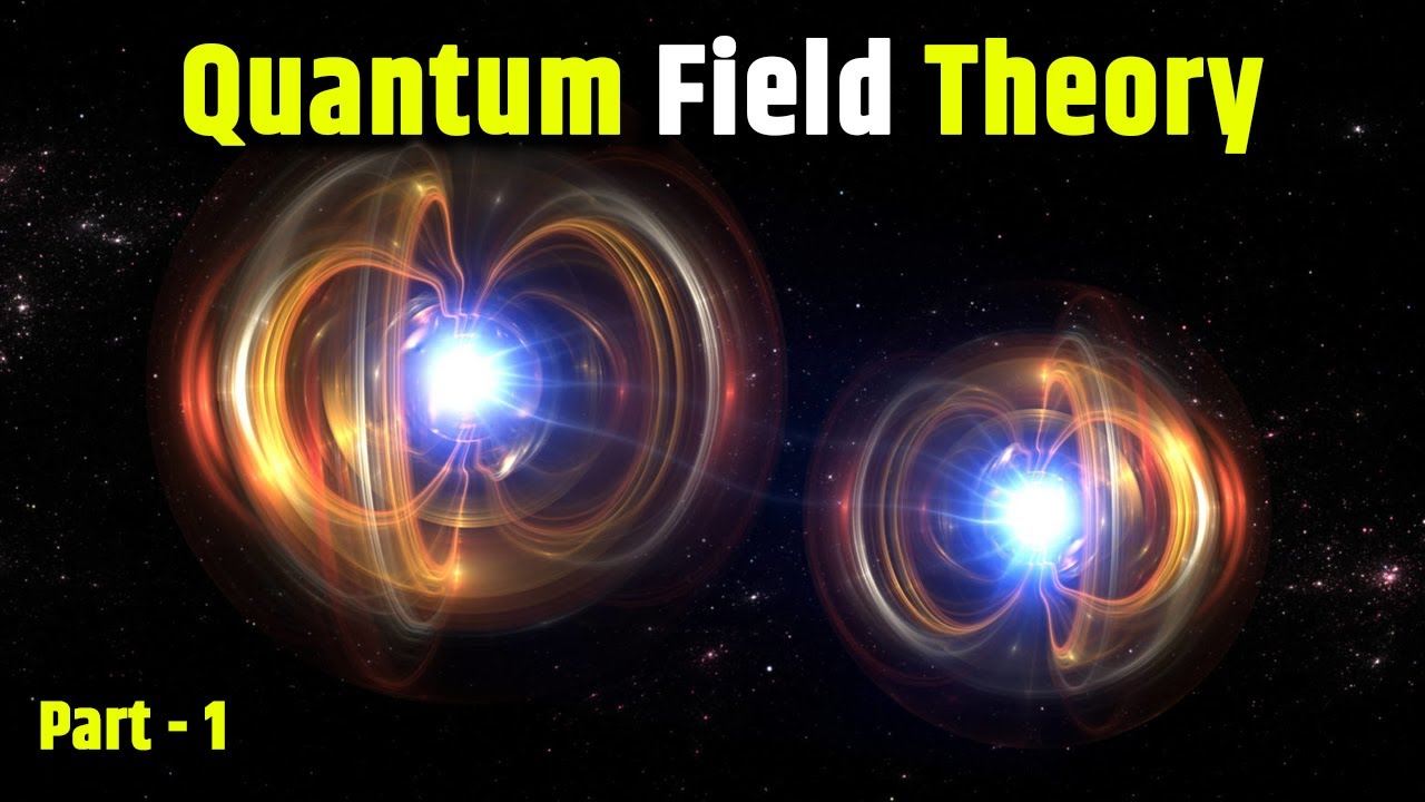 Quantum Fields The Most Beautiful Theory In Physics Quantum Field quantum-fields-the-most-beautiful-theory-in-physics-quantum-field