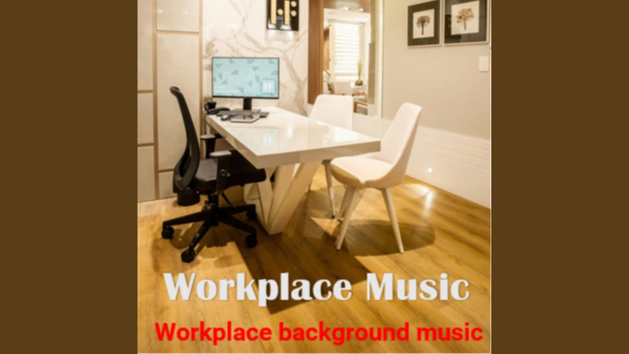 Amazing Workplace Music - YouTube