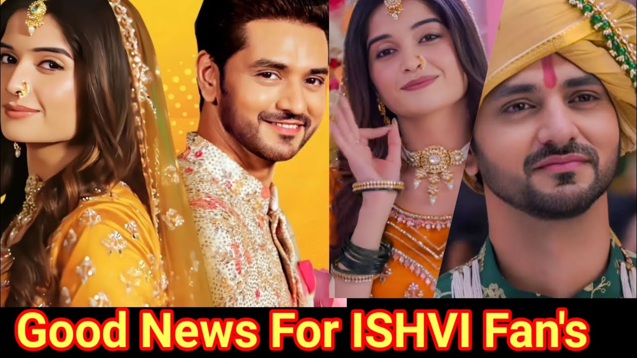 Big Update - GHKKPM Good News For ISHVI Fan's - YouTube