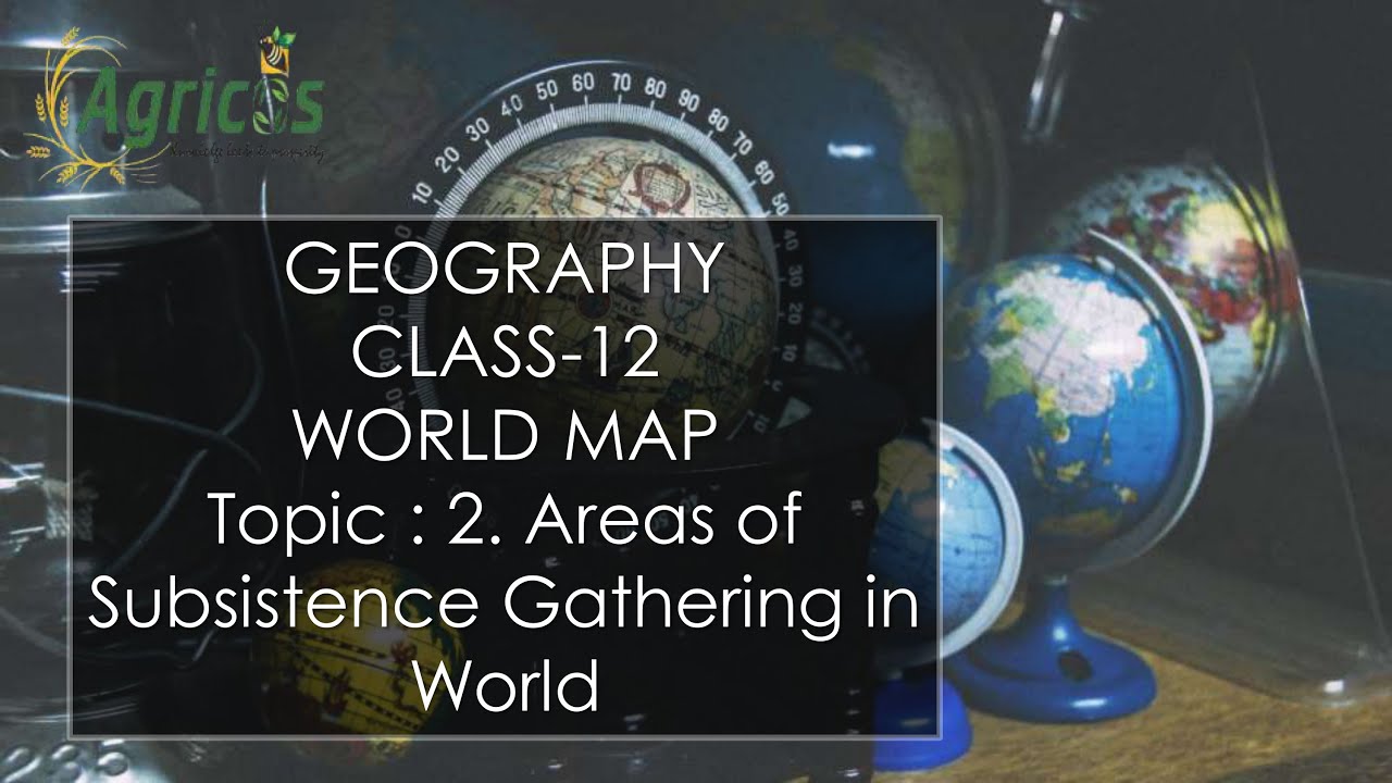 World Map CLASS-12 GEOGRAPHY FOR 2021 CBSE/MPBSE PART-2 AREAS OF ...