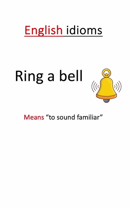 English idioms | "Ring a bell" #english #idioms - YouTube