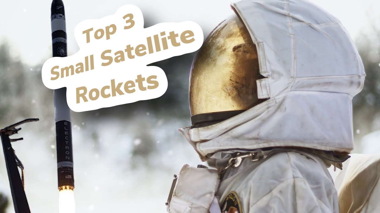 Top 3 Small Satellite Rockets - YouTube