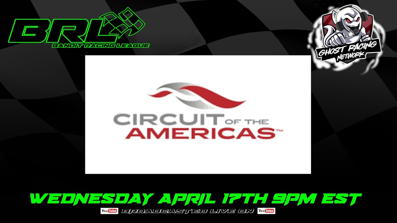 Bandit Racing League | Circut of the Americas | Ghost Racing Network ...