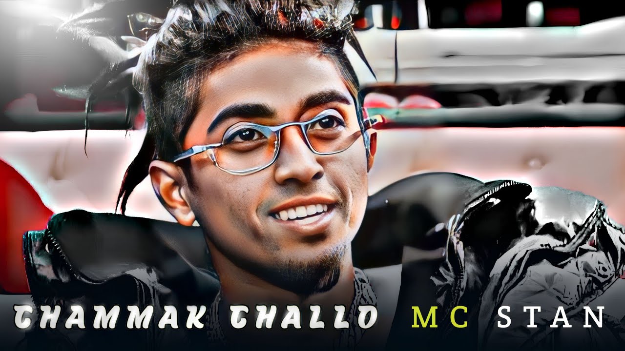 Chammak Challo Ft. Mc Stan Edit Chammak Challo X MC Stan Edit | Mc Stan ...