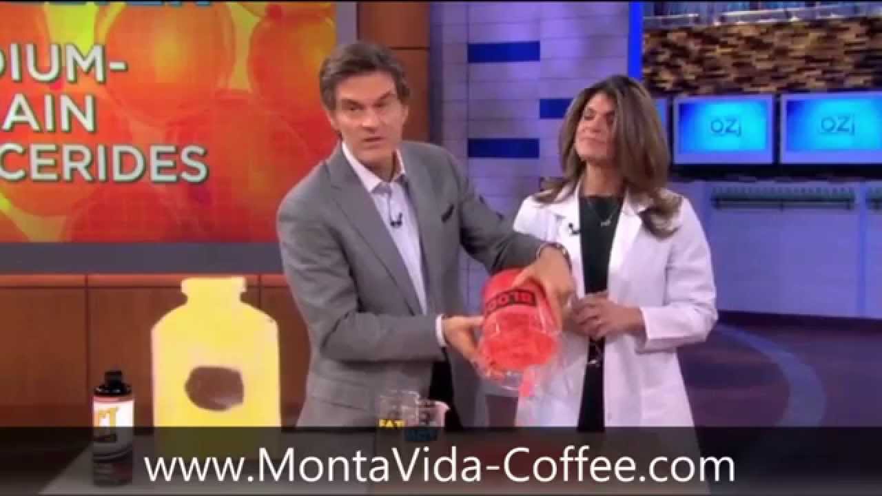 Dr Oz explained MCT oil, component of MONTAVIDA coffee - YouTube