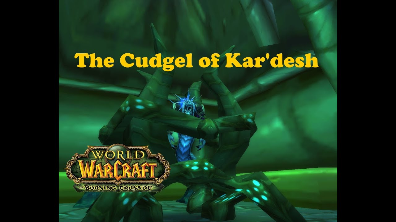 World of Warcraft. Quests - The Cudgel of Kar'desh - YouTube