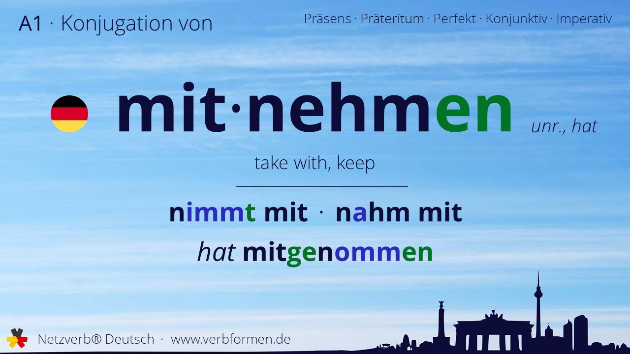Conjugation Mitnehmen 🔸 German verb in all tenses and forms | Conjugate ...
