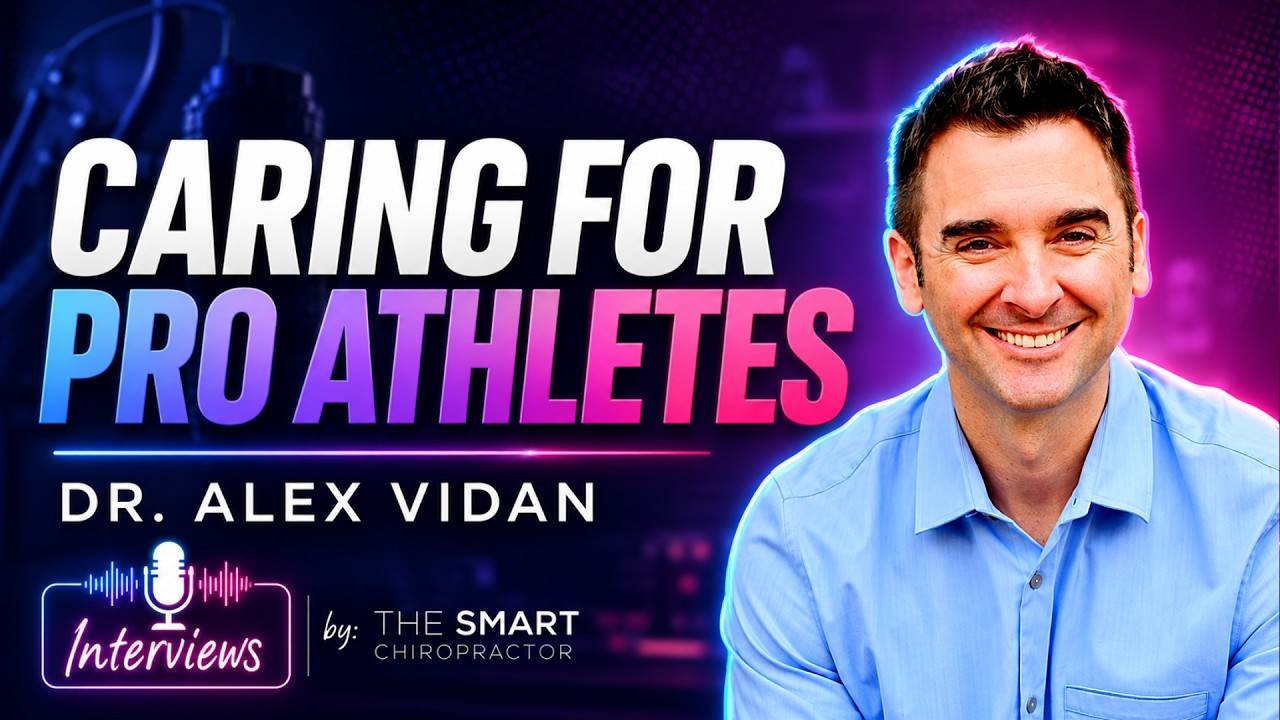 Pro Athletes and Chiropractic Success with Dr. Alex Vidan | Interviews ...