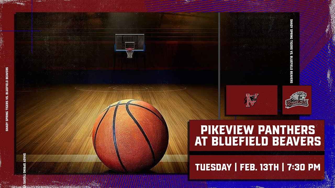 PIKEVIEW PANTHERS VS. BLUEFIELD BEAVERS | WV BOYS BASKETBALL - YouTube
