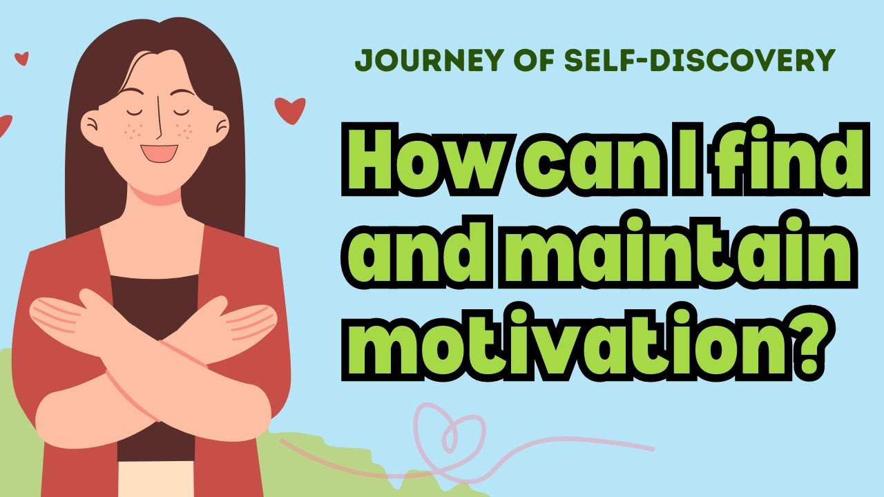 How can I find and maintain motivation? : A Shepherd’s Journey to Self ...