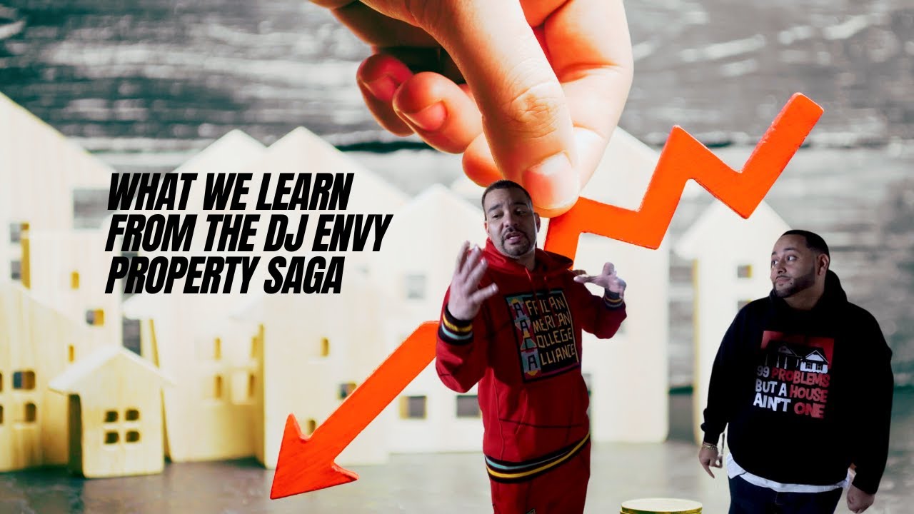 What we learn from THE DJ ENVY PROPERTY SAGA #djenvy #flippinghouses # ...