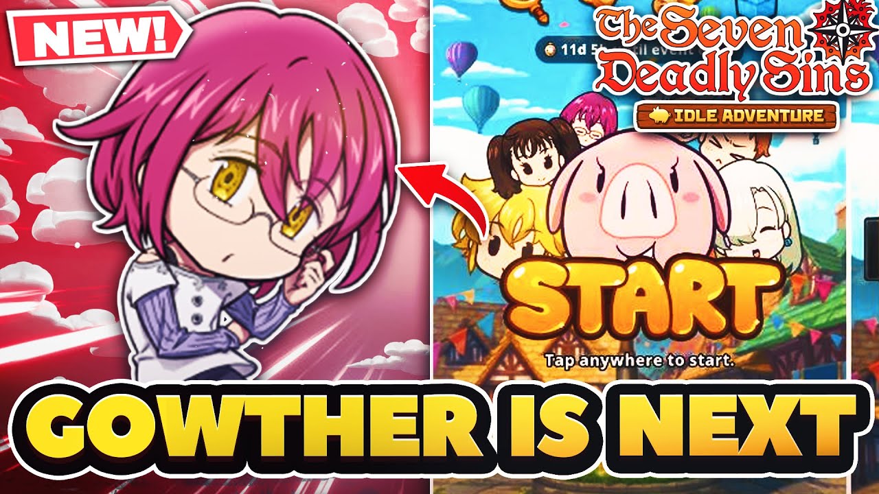 LEGENDARY GOWTHER COMING TO 7DS: Idle Adventure! Huge Legendary Event ...