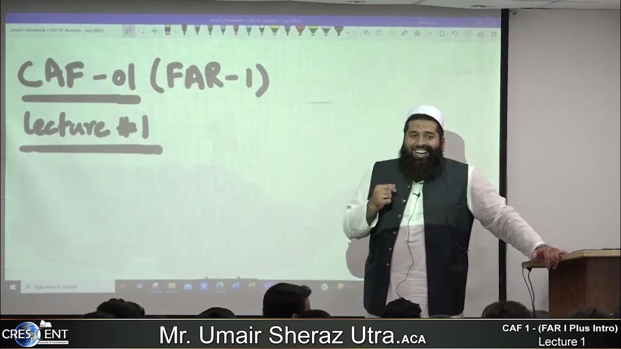 CAF 01 FAR1 Lecture 1 Umair Sheraz Online Free ||| Crescent College ||| CA Pakistan Platform ...
