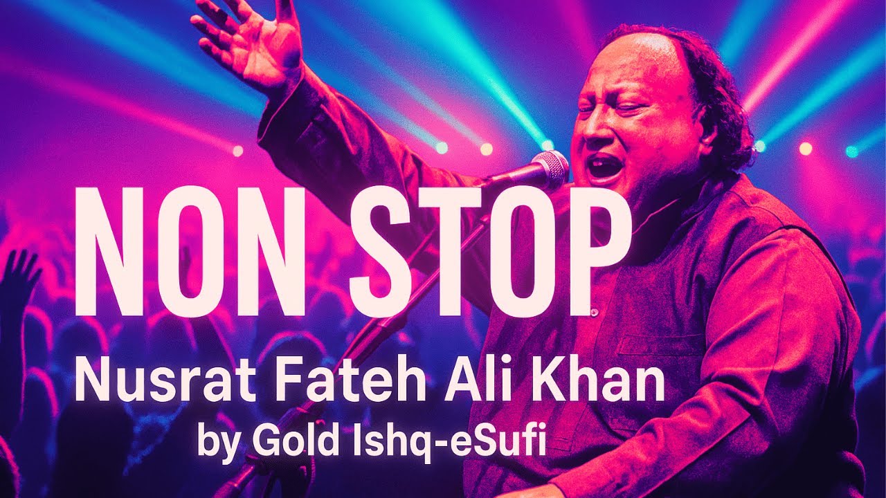 🔥Nusrat Fateh Ali Khan Nonstop Remixes 2024 | Best NFAK Mashup ...