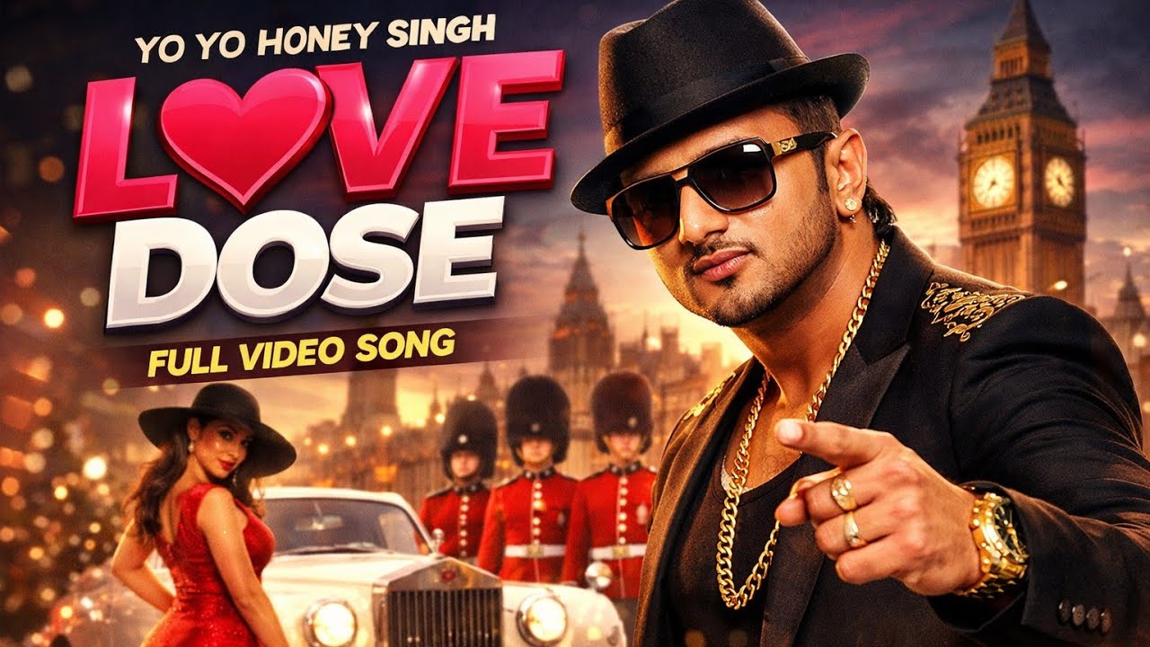 LOVE DOSE Full Video Song | Yo Yo Honey Singh | Punjabi Desi Kalakaar ...