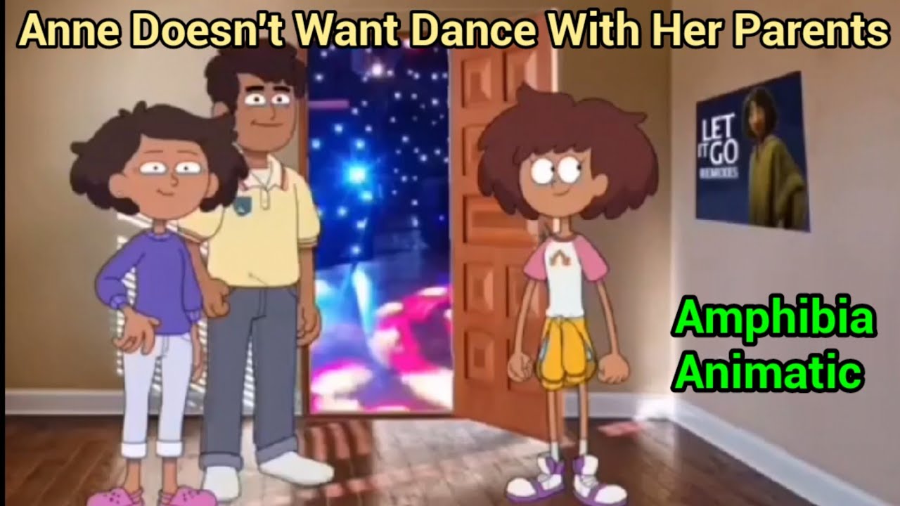 Anne Doesn't Want Dance With Her Parents (Amphibia Animatic) - YouTube