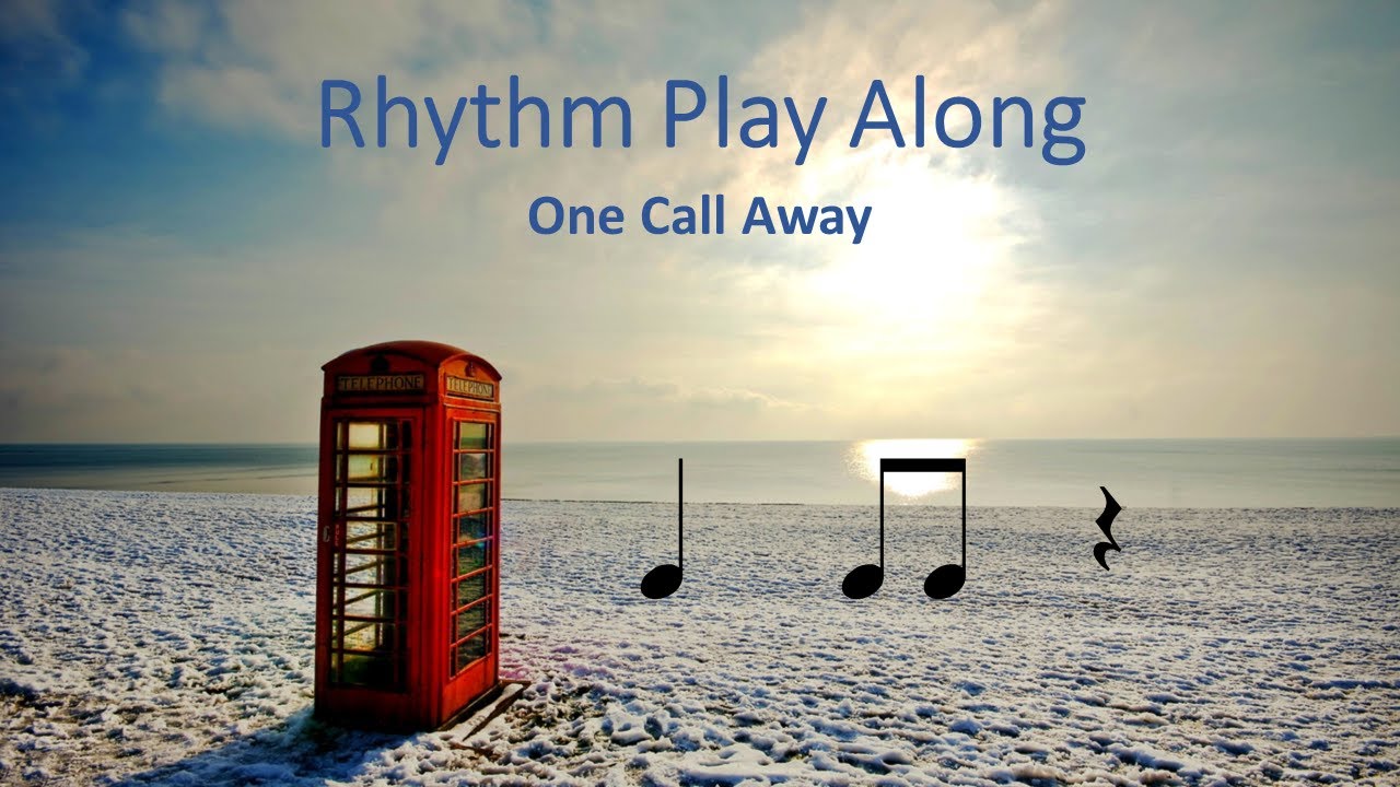 One Call Away - Rhythm Play Along - YouTube