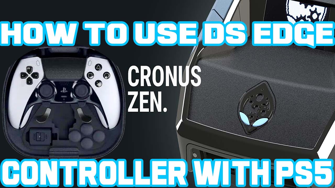 CRONUS ZEN HOW TO USE DUAL SENSE EDGE WITH PLAYSTATION 5 | TUTORIAL | # ...