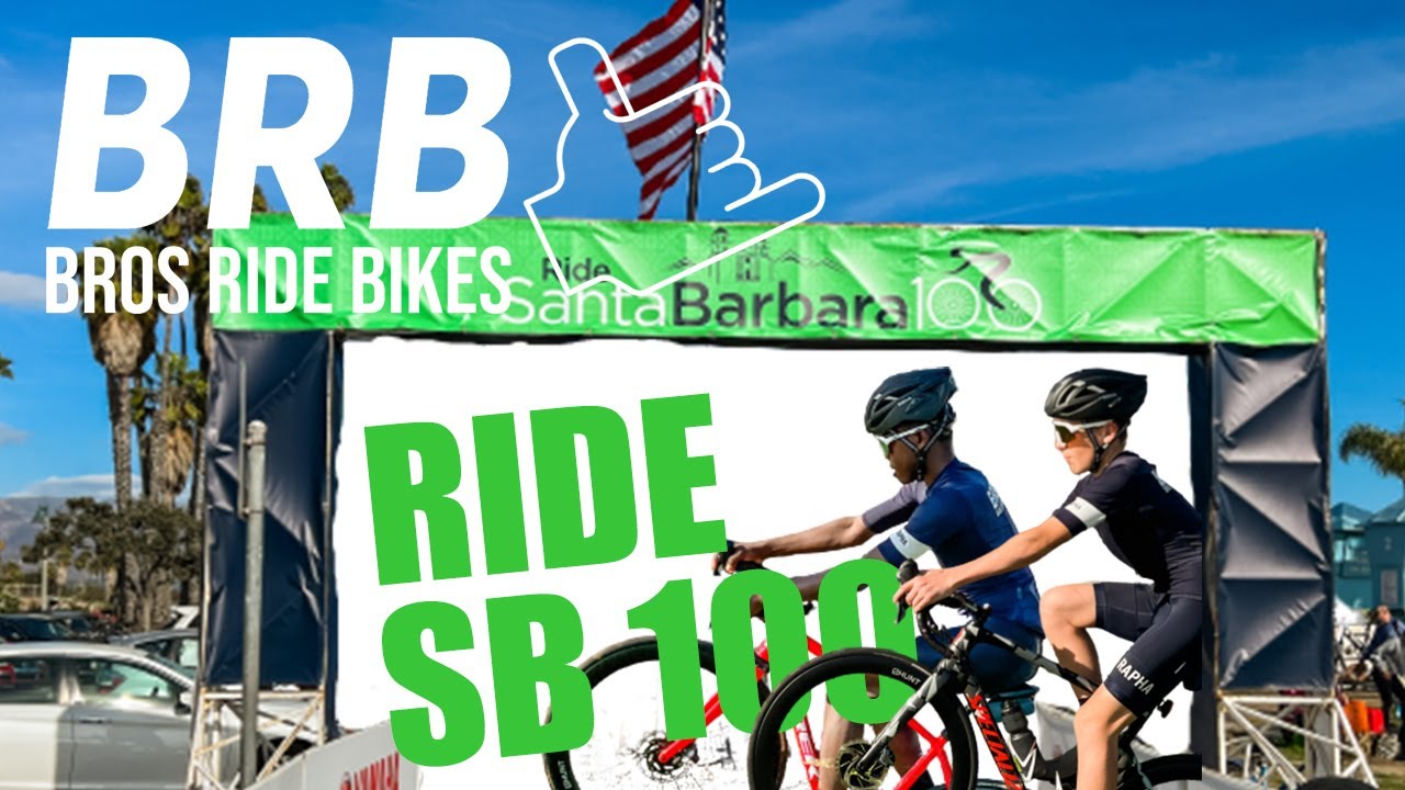 Bros Ride Bikes at the Ride Santa Barbara 100 - EPIC RIDE. 100 miles ...