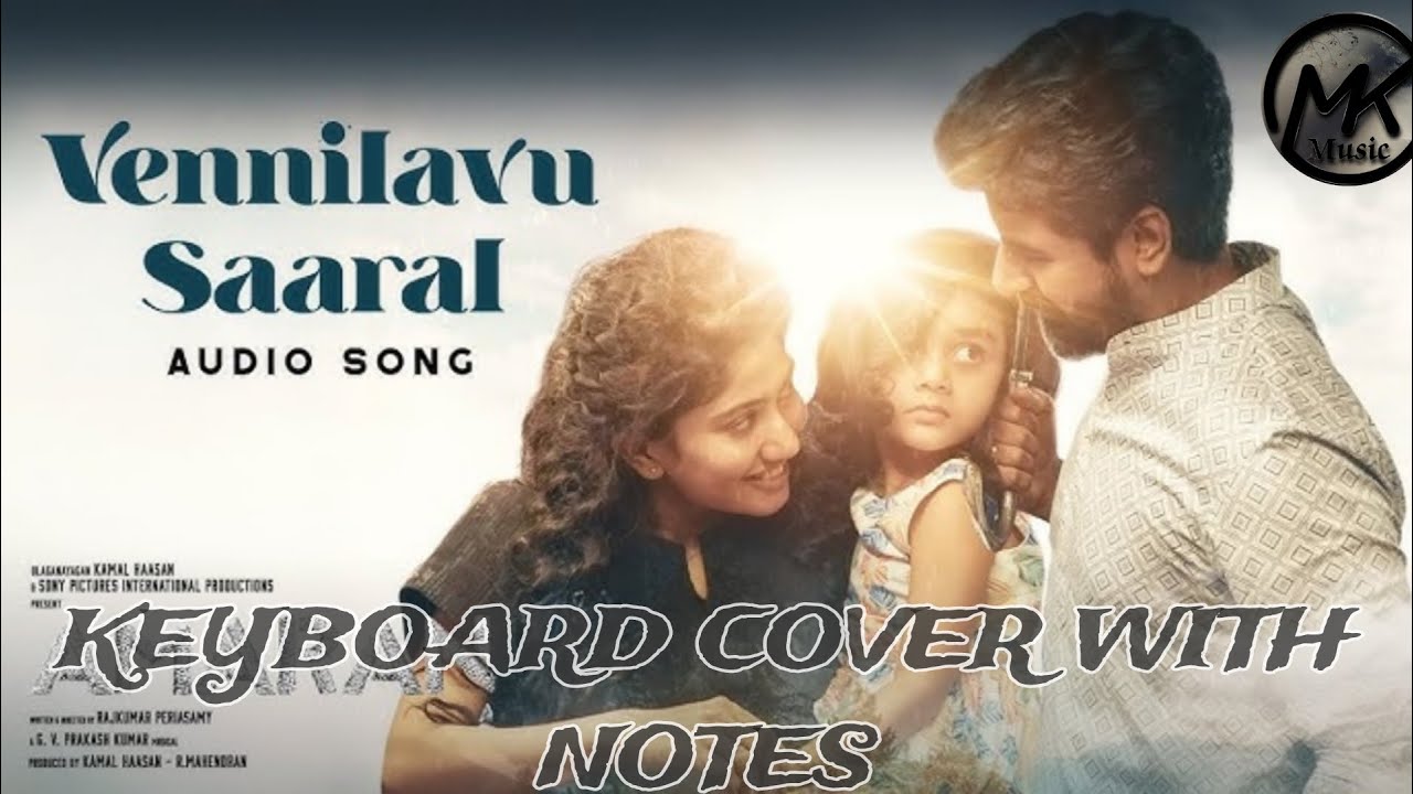 Vennilavu Saral Nee | keyboard cover with notes |Siva karthikeyan ...