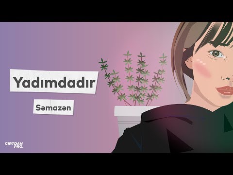 Səmazən — Yadımdadır (Rəsmi Audio)