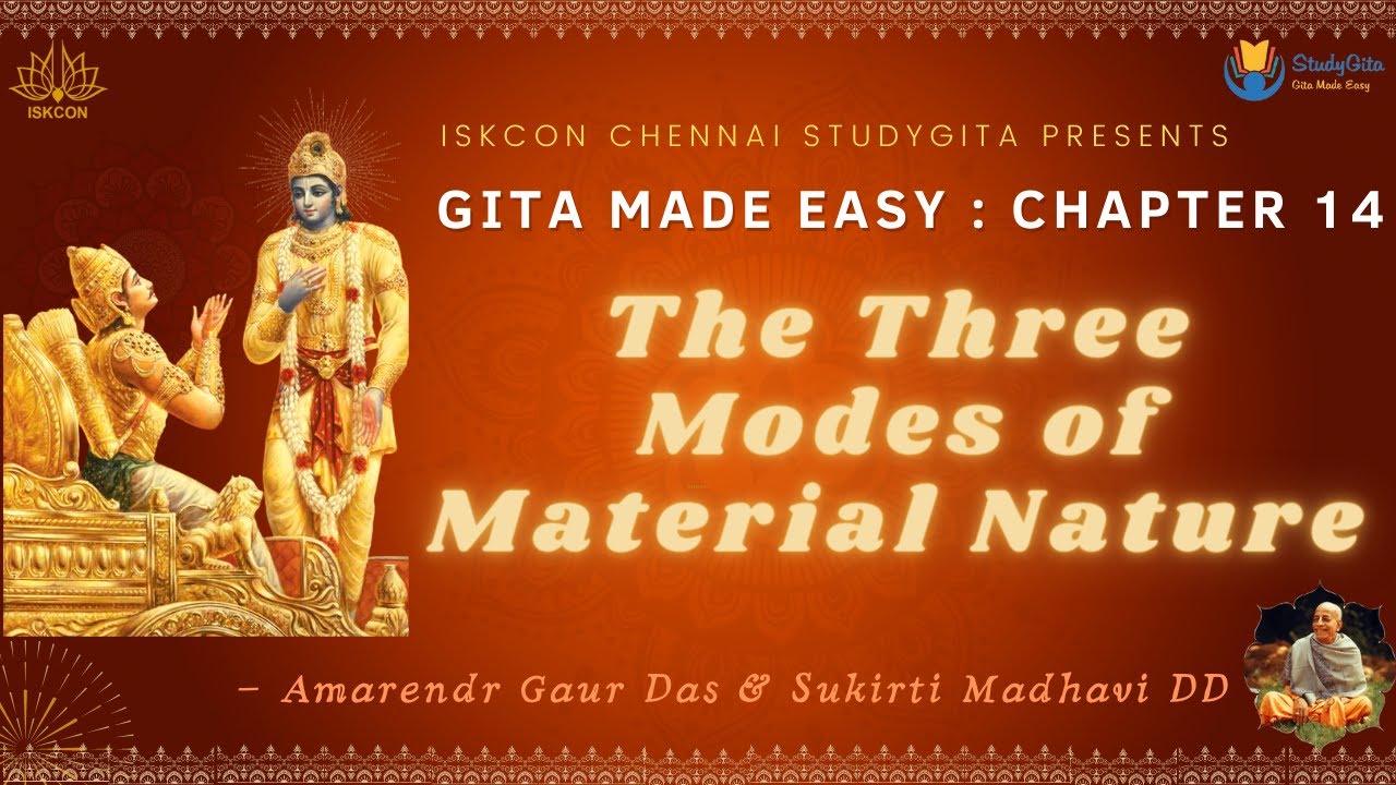 Bhagavad Gita | The Three Modes of Material Nature | Chapter-14 - YouTube