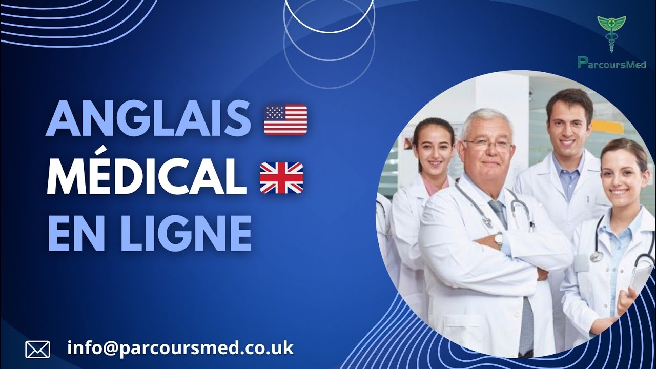 ANGLAIS MÉDICAL | FORMATION COMPLÈTE EN LIGNE - YouTube