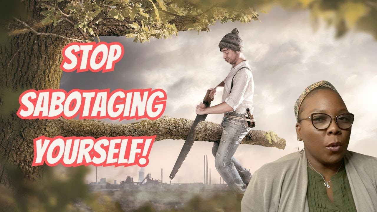 How to Recognize and Overcome Self-Sabotaging Behaviors #psychology # ...