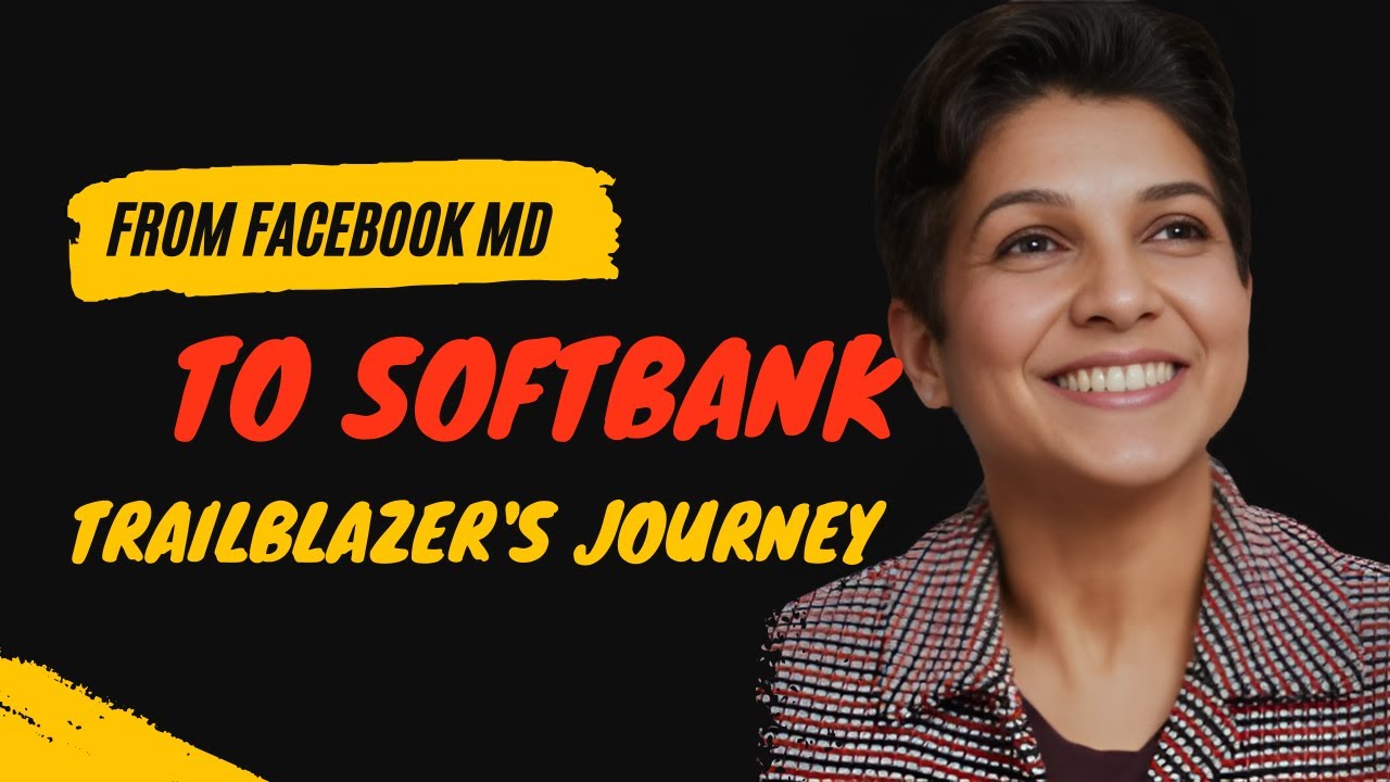 Facebook’s First Employee in India to SoftBank’s Trailblazer 🚀 | The ...