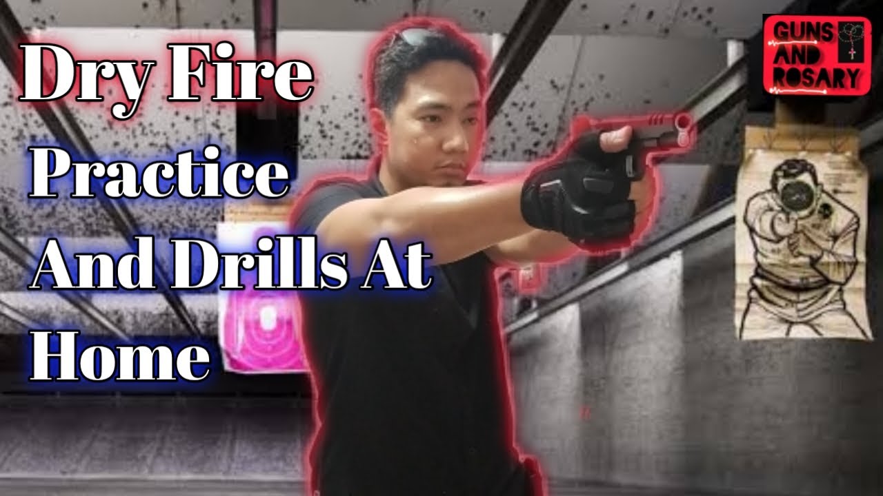 Dry Fire Practice and Drills At Home/Guns And Rosary - YouTube