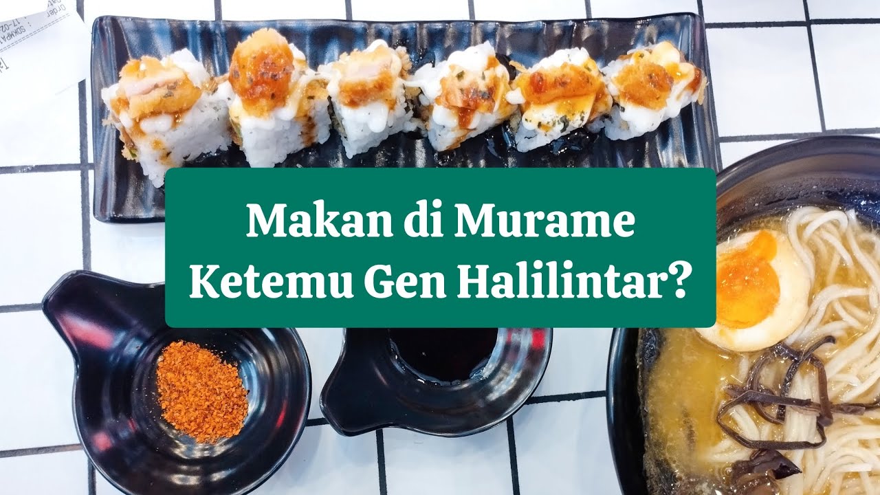 Makan di Murame Ketemu Gen Halilintar ⁉️ Grand Opening Murame Pamulang ...