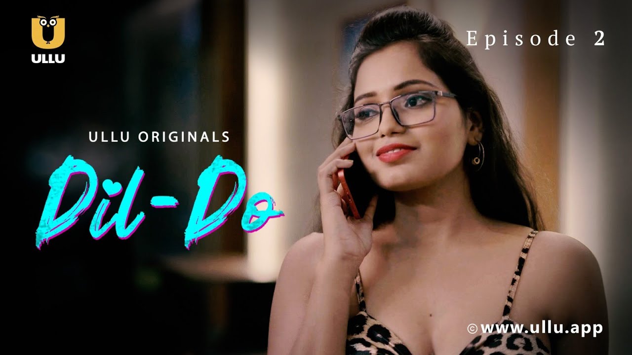 Pati Se Chupke Kiya Kaam | Dil - Do | Episode - 02 | Ullu Originals | Subscribe Ullu App - YouTube