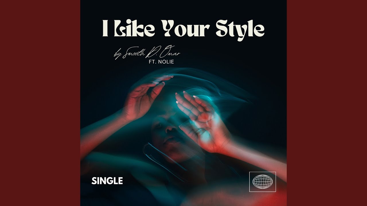 I Like Your Style - YouTube