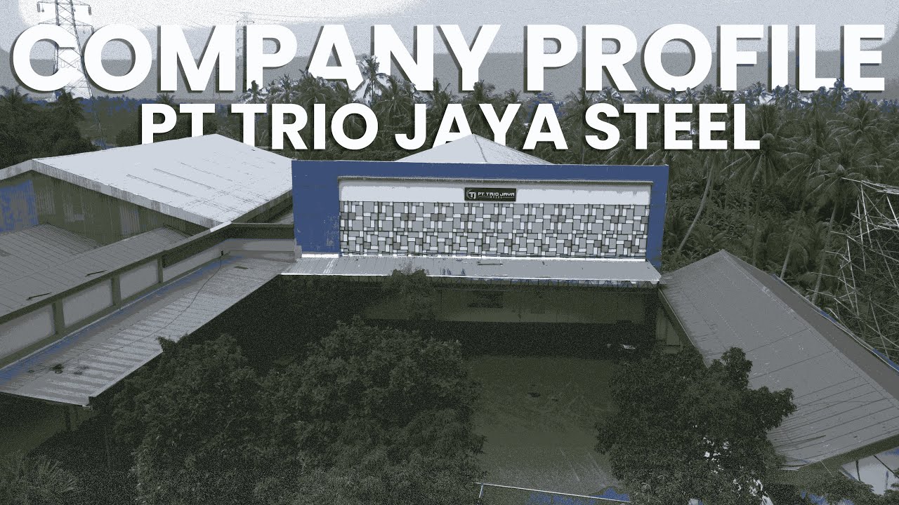 Trio Jaya Steel's Company Profile - YouTube