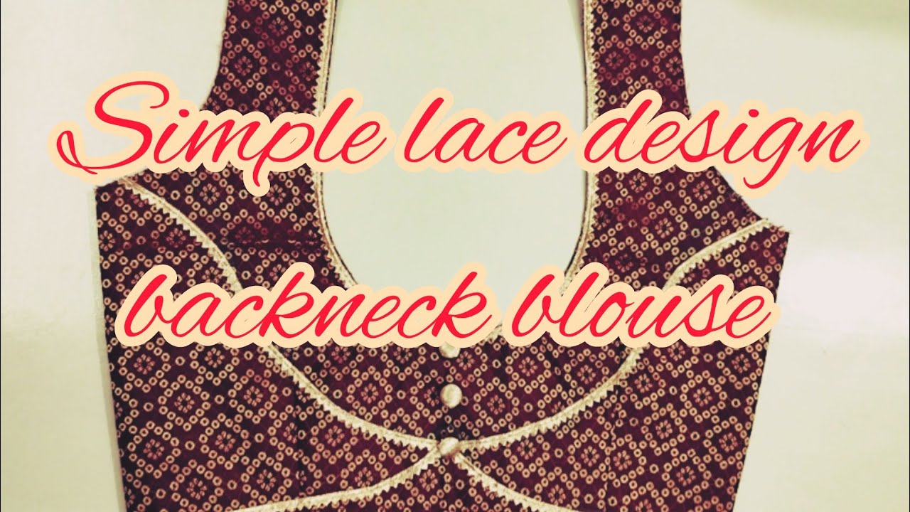 simple lace design backneck blouse || Blouse design - YouTube