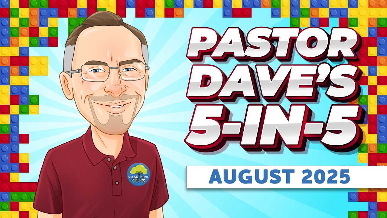 Pastor Dave's 5-in-5 - August 2025 - YouTube