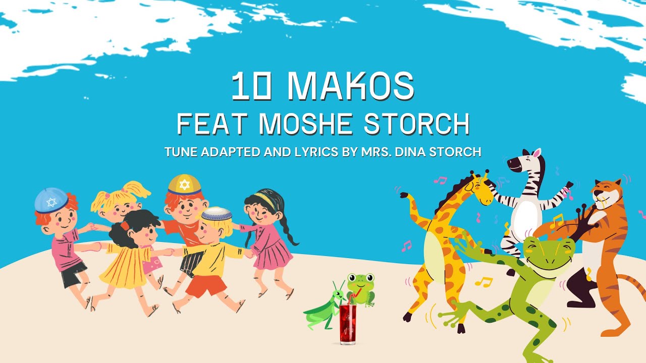 Moshe Storch ~ 10 Makos | A Pesach Song for children - YouTube