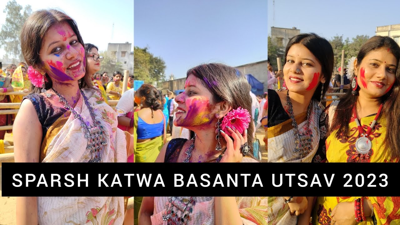 Sparsh Katwa Basanta Utsav 2023 | Basantav Utsav | Bengali Vlog | SOHINI KHAN - YouTube